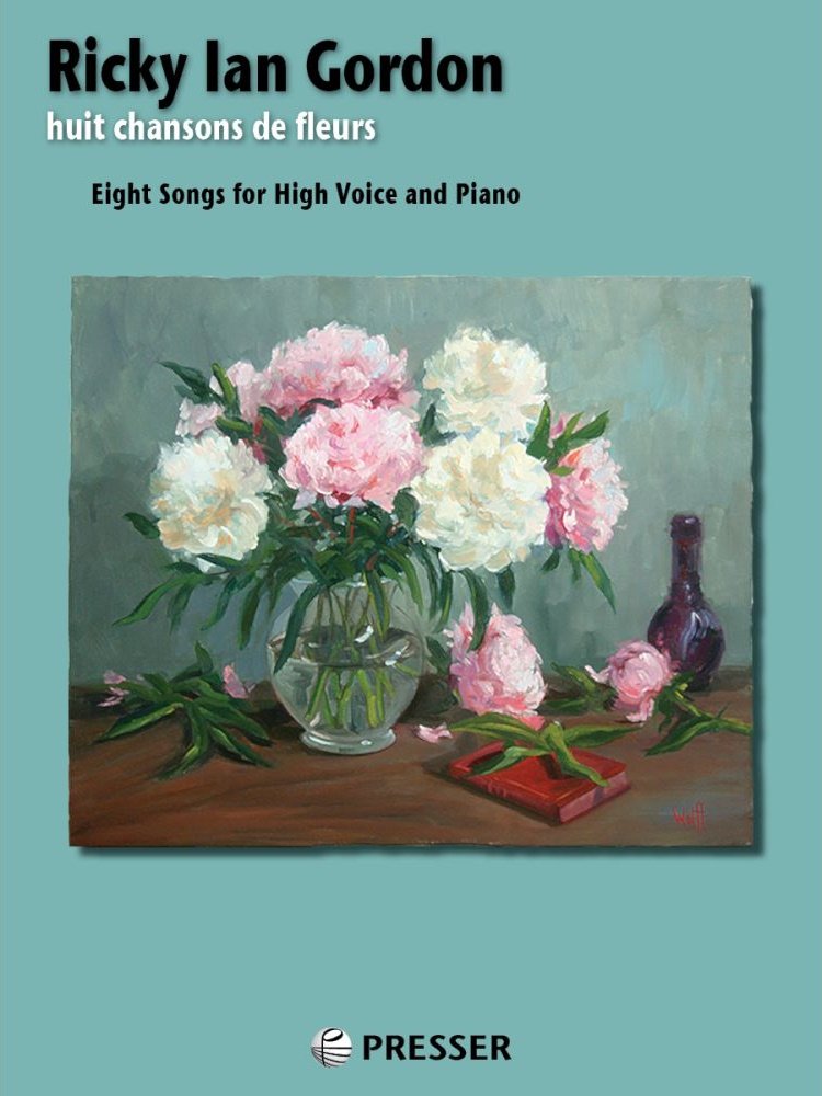 Huit Chansons de Fleurs | Ricky Ian Gordon